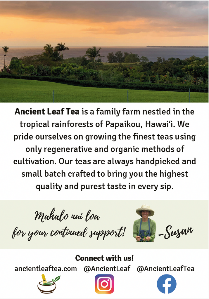 Ancient Leaf Tea | A Farm in Hawaii Specializing in Tea and Botanicals
